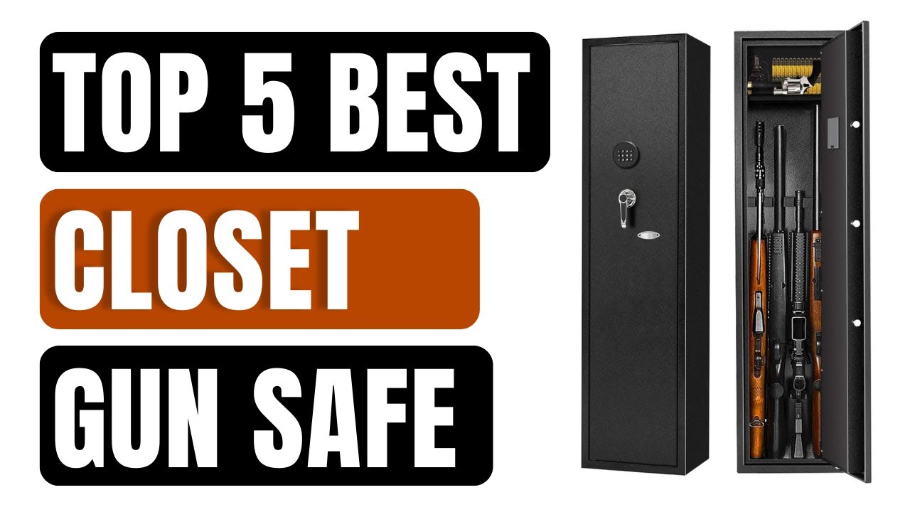 🥇 Closet Gun Safe 7 Secure Ways to Protect Your Firearms
