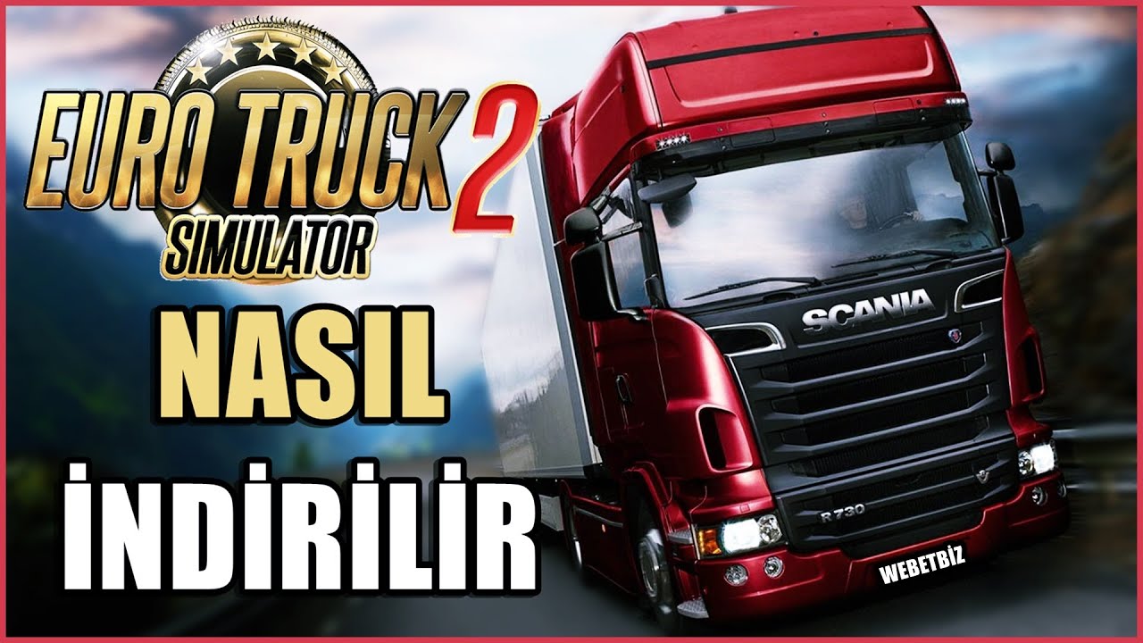 🥇 Euro Truck Simulator 2 Full İndir: 5 Adımda Kolay Kurulum